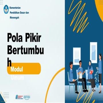 MODUL 1_POLA PIKIR BERTUMBUH (GROWTH MINDSET).pptx