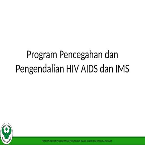 Modul 1 Program Pencegahan dan Pengendalian HIV AIDS dan PIMS(bea).pptx