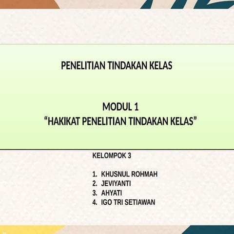 PENELITIAN TINDAKAN KELAS (PPT MODUL 1) (1).pptx