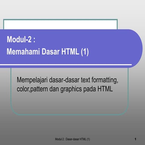 modul dasar html pemula bagi yang ingin mempelajari bahasa html.ppt
