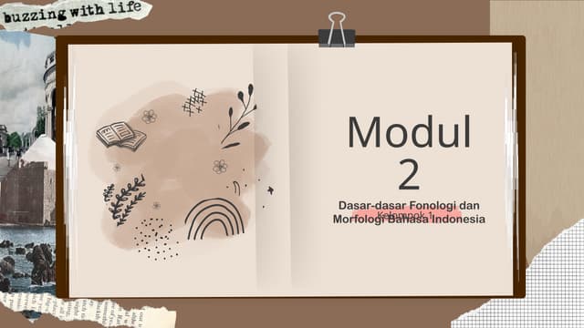 PRESENTASI MODUL 2 BAHASA INDONESIA.pptx