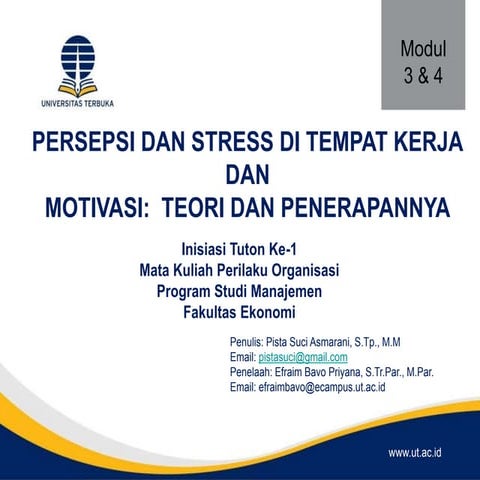 Modul 3 4 - Persepsi dan Stress di Tempat Kerja Motivasi Teori dan Penerapannya.pptx