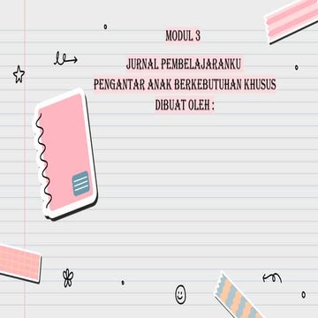 MODUL 3 JURNAL PENGANTAR ANAK BERKEBUTUHAN KHUSUS SDRJ.pptx