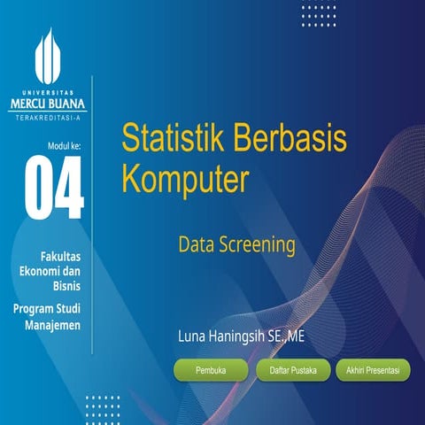 Modul 4 Data Screeninng menggunakan tools spss | PPTX