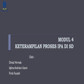 Modul 4 Pembelajaran IPA di SD tentang keterampilan proses.pptx