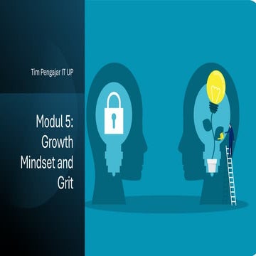 Modul 5 Growth Mindset and Grit dalam keterampilan Interpersonal | PDF