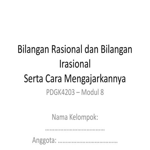Modul_8_Bilangan_Rasional_dan_Irasional.pptx