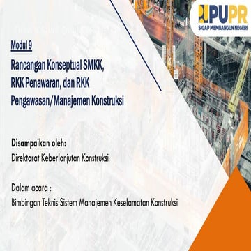 Modul 9 Rancangan Konseptual SMKK, RKK Penawaran, dan RKK Pengawasan ...