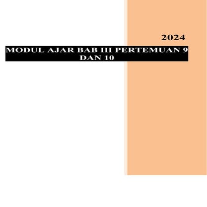 MODUL AJAR BAB III PERTEMUAN 9 dan 10 Pendidikan Pancasila.docx