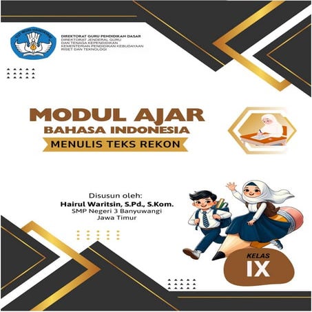 Modul Ajar Bahasa Indonesia - Menulis Teks Rekon - Fase D - qbJA2Y7mlY ...