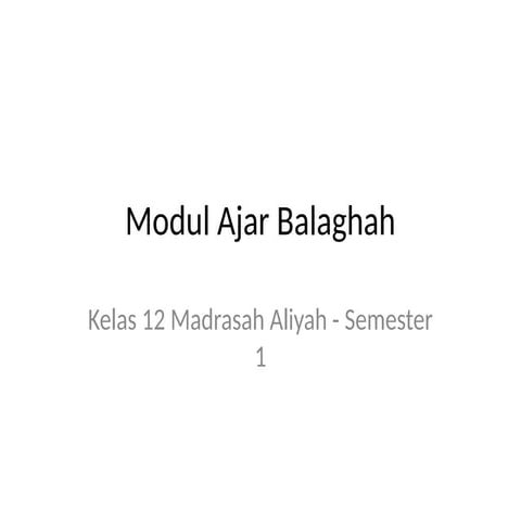Modul_Ajar_Balaghah_Kelas_12_Semester_1.pptx