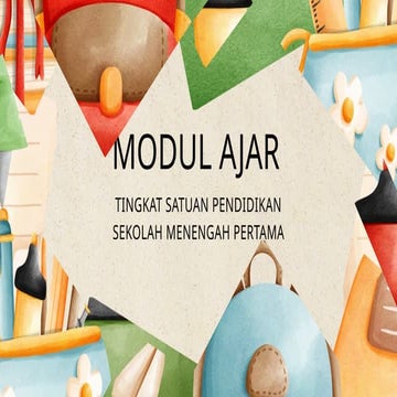 Modul Ajar (Presentasi)Tingkat Satuan Pendidikan SMP.pptx