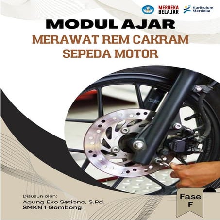 Modul Ajar Teknik Sepeda Motor - Merawat Rem Cakram Sepeda Motor - Fase ...