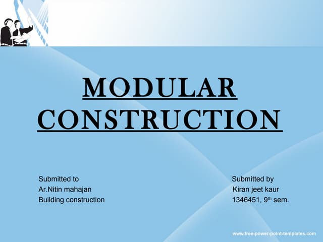 Modular construction ppt | PPTX