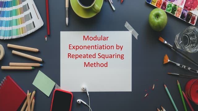 Modular exponentiation by repeated squaring method | PPT Modular exponentiation by repeated squaring method | PPT