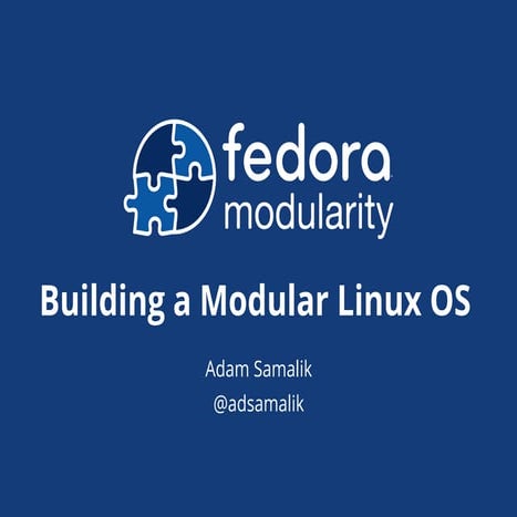 Fedora Modularity - DORS/CLUC 2017 | PPT