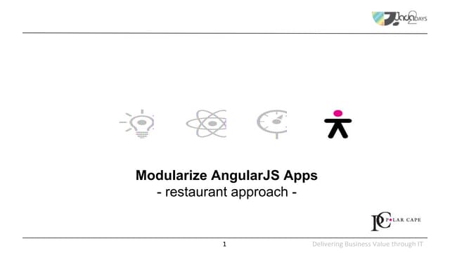 Modularize angular js apps - java2days 2015 speech | PPT Modularize angular js apps - java2days 2015 speech | PPT