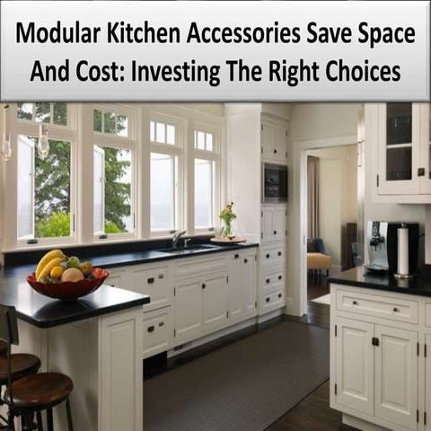 5 Modular kitchen accessories to make your life easy | PPTX