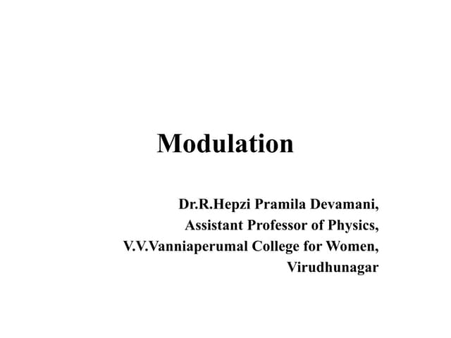 Need For Modulation And Kinds Of Modulation Pptx