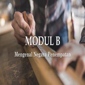 Modul B - Mengenal Negara Penempatan (1).pptx