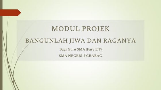 Modul Pengantar P5 Tema Bangun Jiwa Raga.pptx
