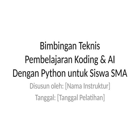 Modul_Bimtek_Python_AI_SMAsmkmasdsd.pptx