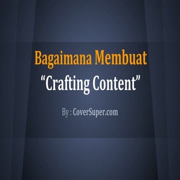 Modul Cara Membuat Crafting Content | PDF