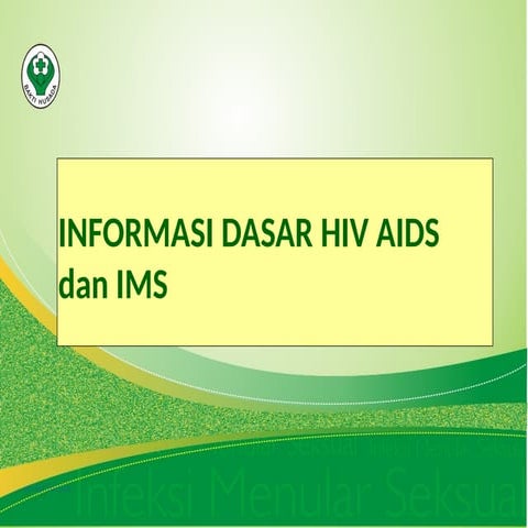 Modul Dasar-2 Informasi Dasar HIV AIDS dan PIMS (2).pptx