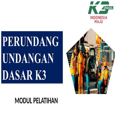 Modul Dasar K3 Dan Perundangan KAMIS.pptx