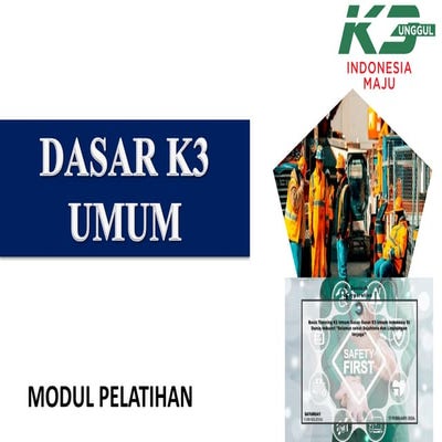 Modul Dasar K3 Umum penerapan keselamatan kerja | PDF
