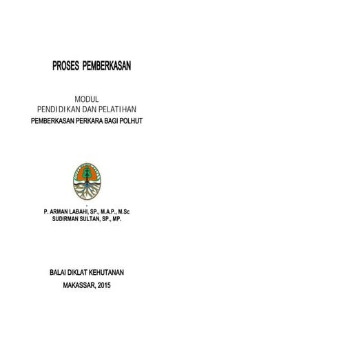 Modul diklat pemberkasan perkara bagi polhut | PDF