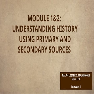 Understanding History Using Primary and Secondary Sources | PPT