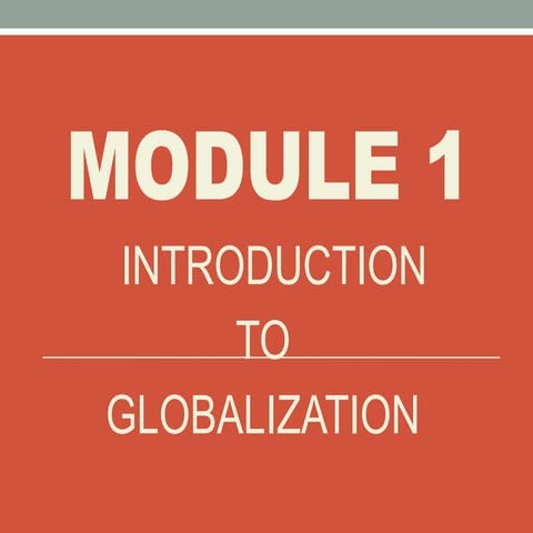 MODULE-1-Introduction-to-Globalization-4_-1582362725.pptx