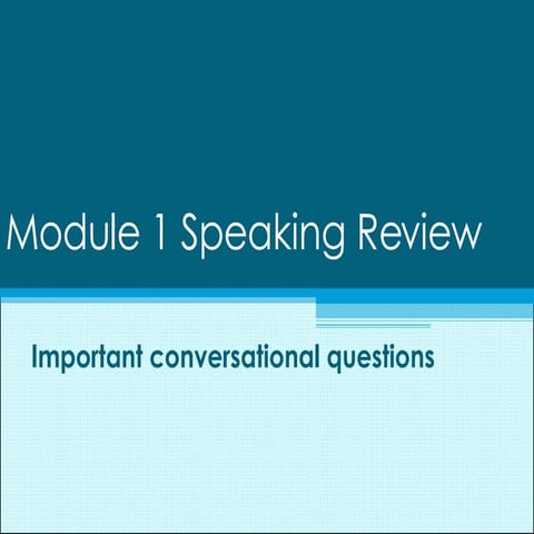 Module 1 Speaking Review | PPT