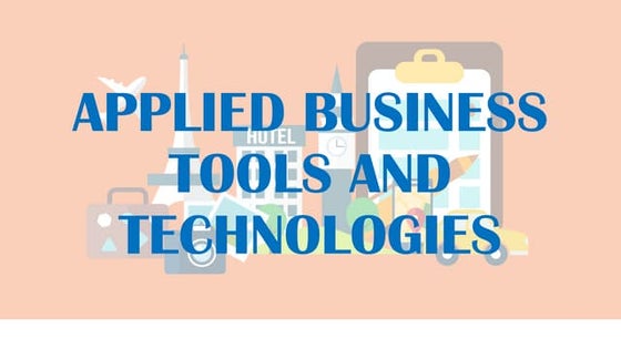 APPLIED BUSINESS TOOLS AND TECHNOLOGY IN HOSPITALITY AND TOURISM ...