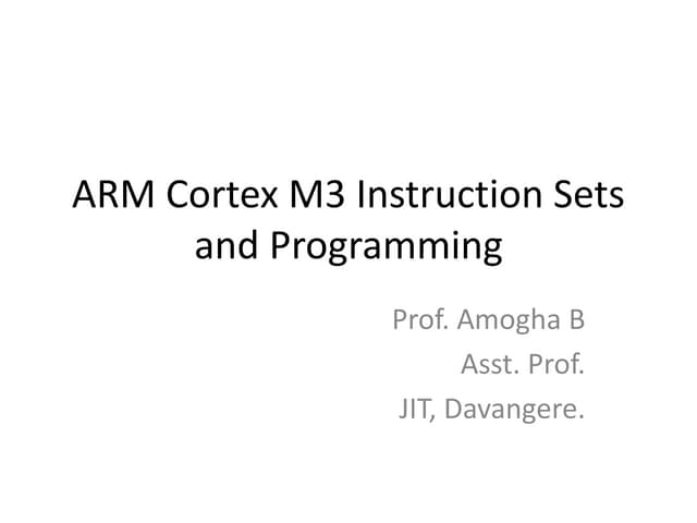 Module 2 Arm Cortex M3 Instruction Set And Programming Pptx Programming Languages Computing 4146