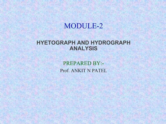 Hyetograph and hydrograph analysis | PPT