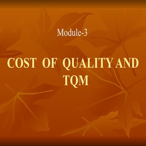Module-3-Cost of Quality and TQM-PPT.pptx