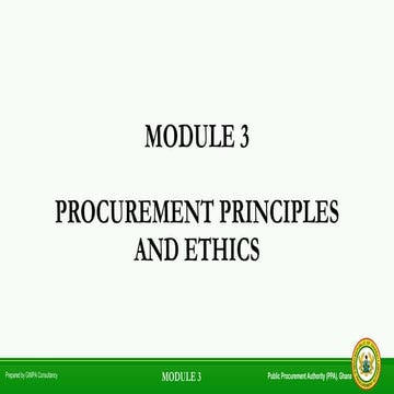 MODULE-3-PROCUREMENT-PRINCIPLES-AND-ETHICS-27-JUNE-2018.pptx
