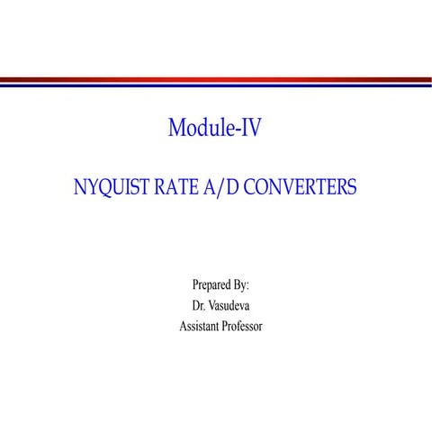 Nyquiest rate A/D conveters module-4 vasu | PPT
