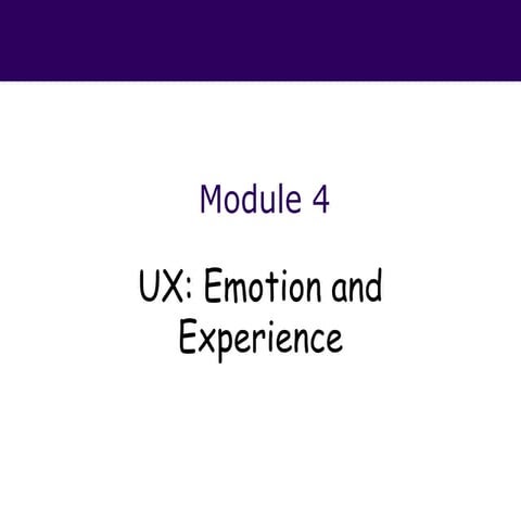 HCI Module-4-UX-Emotion-and-Experience.ppt