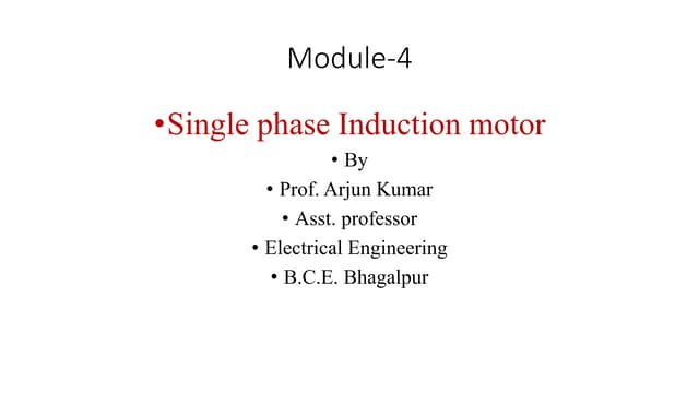 Single phase induction motor-Working principle types.ppt