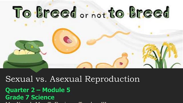 Science7 Asexual And Sexual Reproduction Pptx