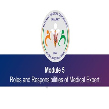 Module-5 Roles and Responsibilities of Medical Expert.pptx