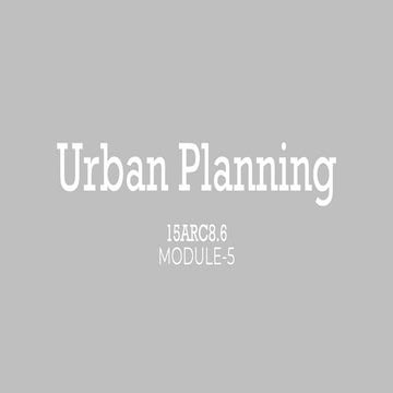 MODULE-5 Urban planning.pptx (1).pdf