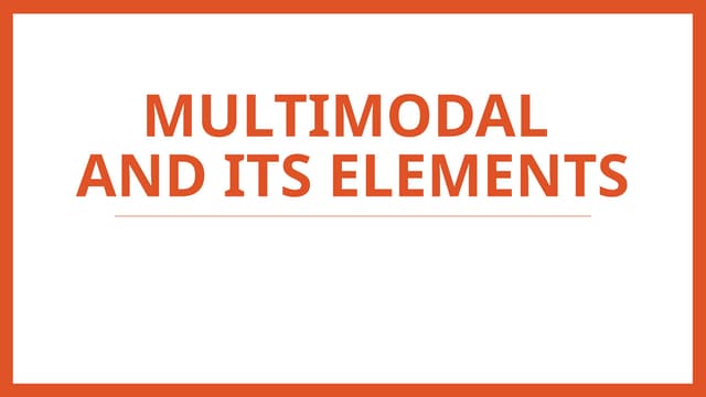 multimodal elements.pptx0000000000000000 | PPTX
