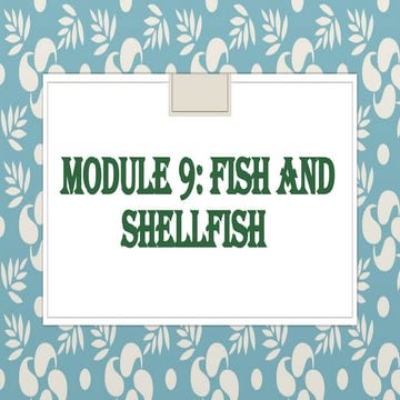 MODULE-9.pptx fish and shellfish module 9 | PPTX