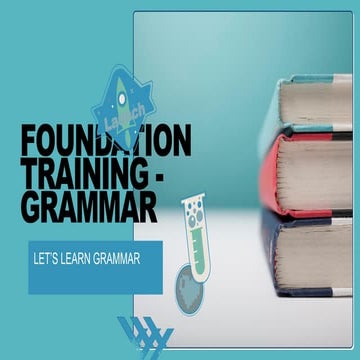 Comprehensive Grammar Foundation Training: Sentence Awareness and ...