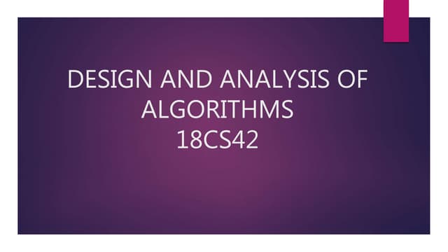 Design and analysis of algorithms Module-I.pptx Design and analysis of algorithms Module-I.pptx