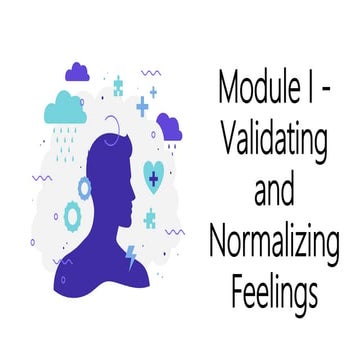 Module-I-Validating-and-Normalizing-Feelings.pptx